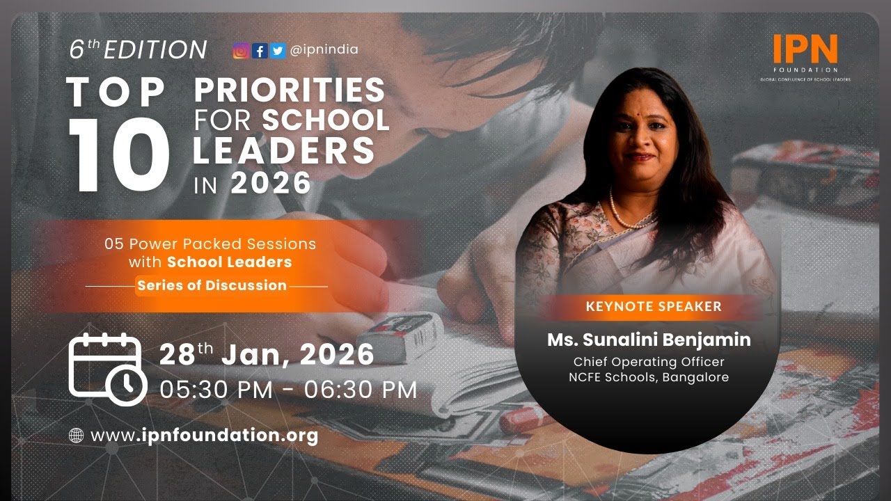 IPN TOP 10 PRIORITIES Year 2026 ft. Ms Sunalini Benjamin, COO, NCFE ...