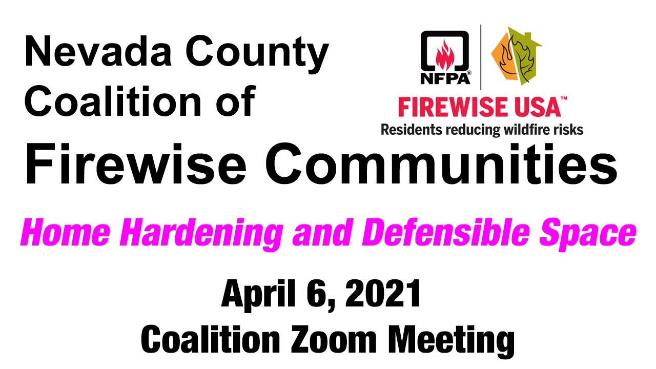 NC Coalition of Firewise Communities - April 2021 Zoom Meeting - Home Hardening & Defensible ...