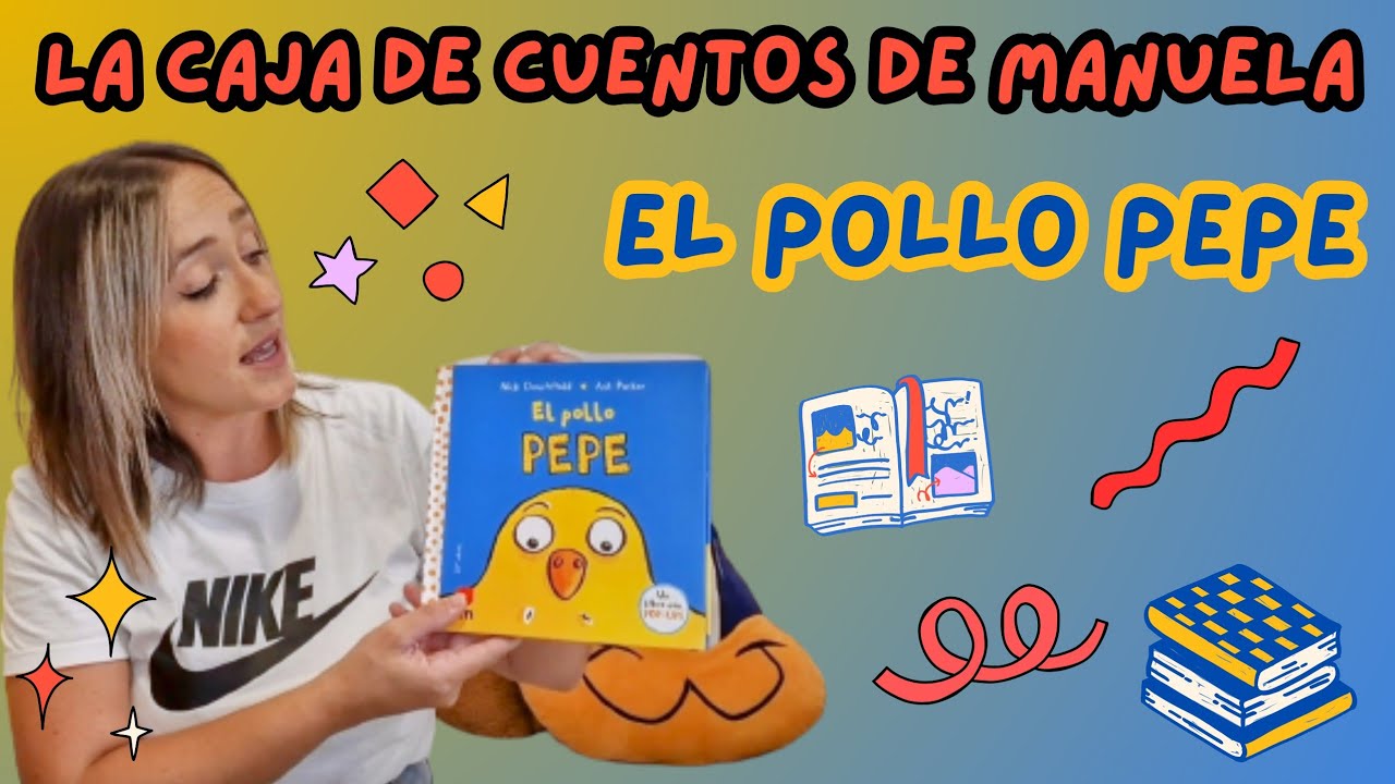 EL POLLO PEPE 🐥 | Cuento Infantil | La Caja de Cuentos de Manuela - YouTube