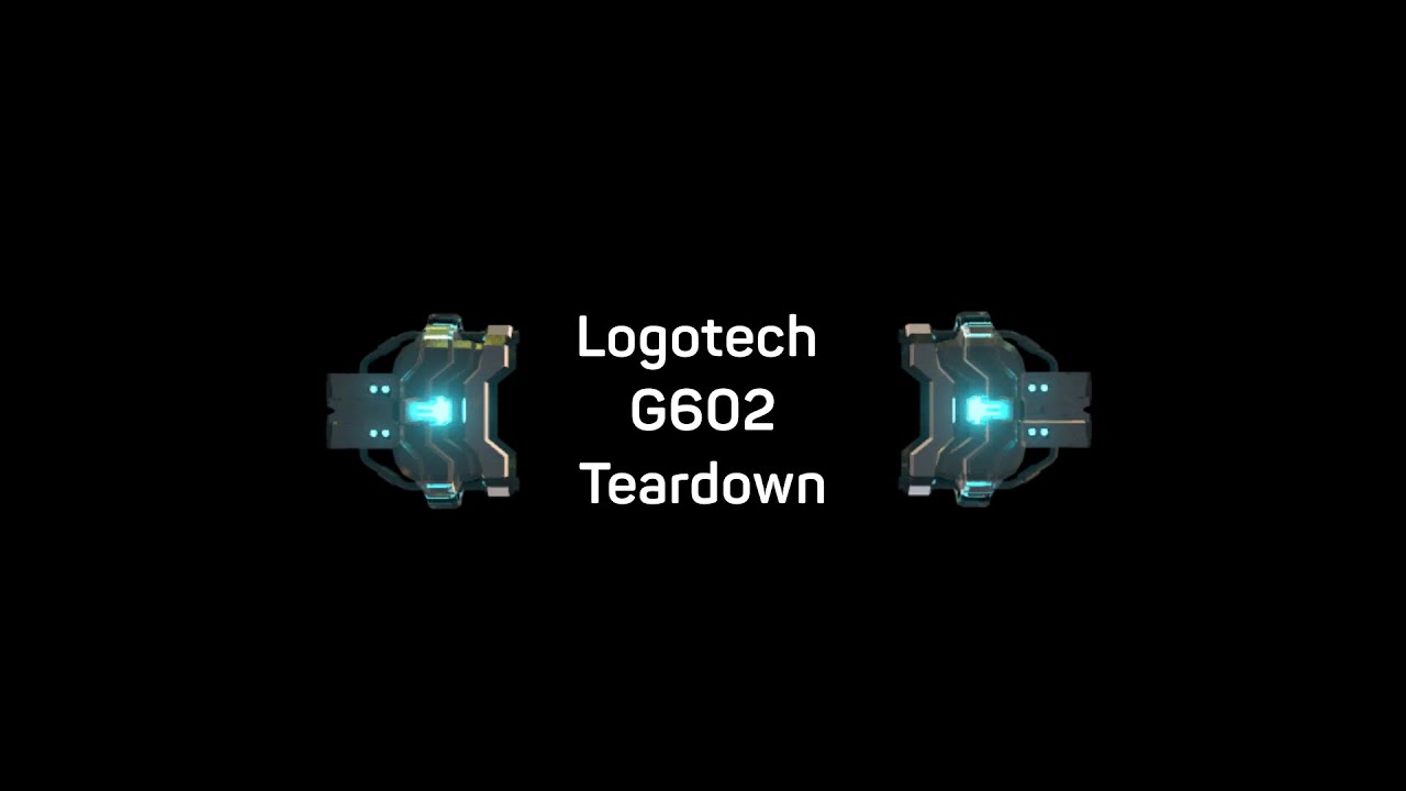 LOGITECH G602 DISASSEMBLY / TEARDOWN VIDEO - YouTube