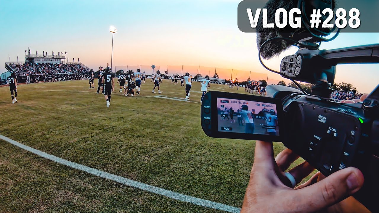 VLOG #288 / Behind-the-Scenes Filming High School Football / September ...