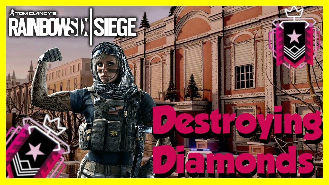 DESTROYING DIAMONDS - Rainbow Six Siege - YouTube