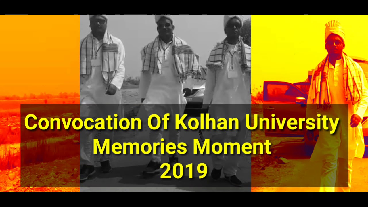 Kolhan University 4th Convocation Memories Moment || Kolhan Warrior ...