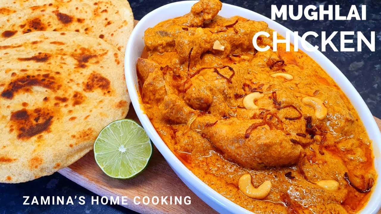Mughlai Chicken Recipe||By Zamina's Home Cooking - YouTube