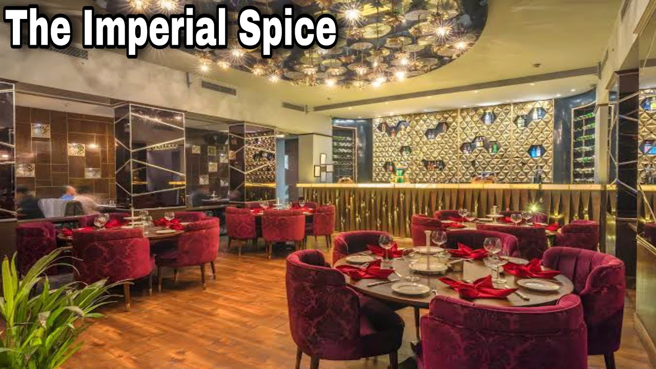 The Imperial Spice Restaurant, Connaught Place, New Delhi | Best ...