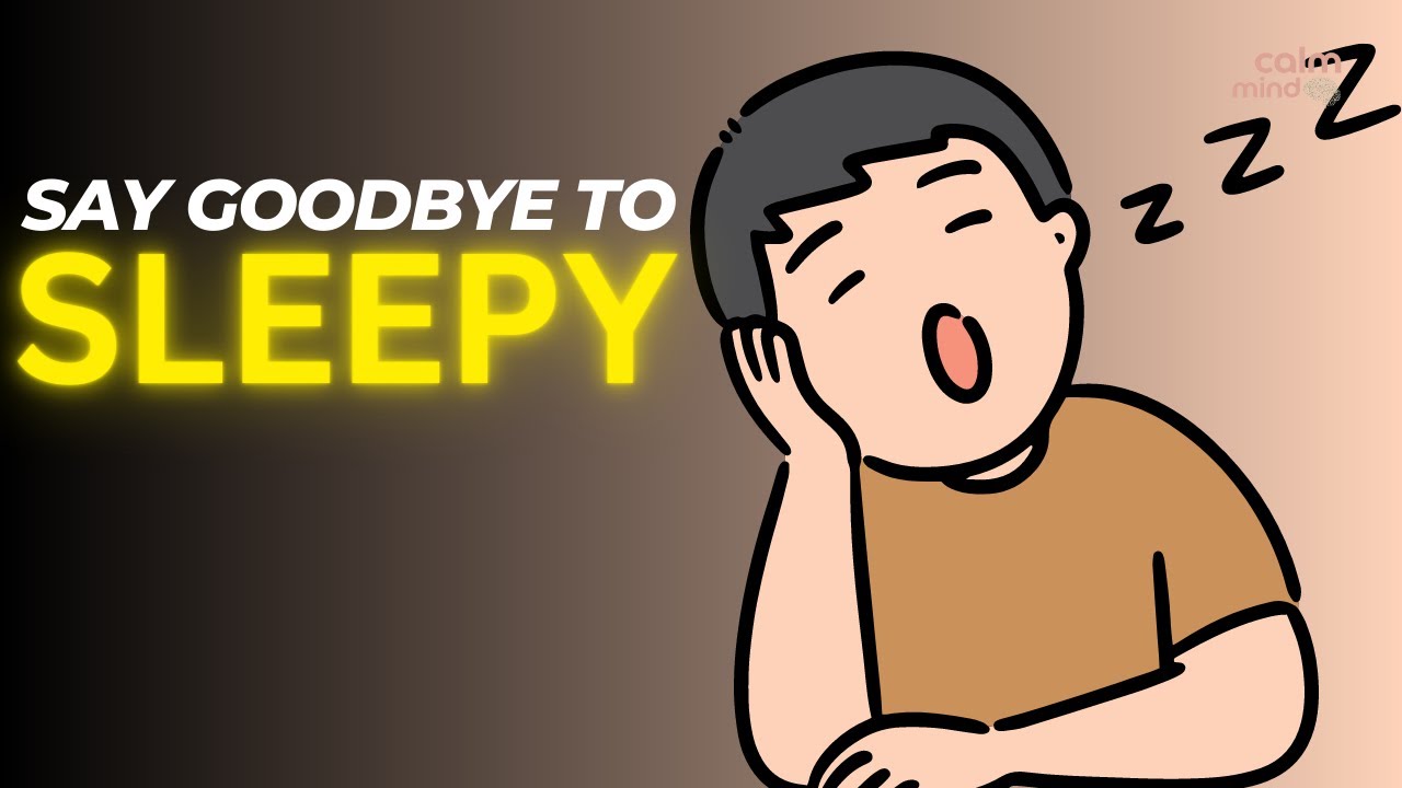 Say Goodbye to Sleepy: Effective Techniques for Fighting Fatigue - YouTube