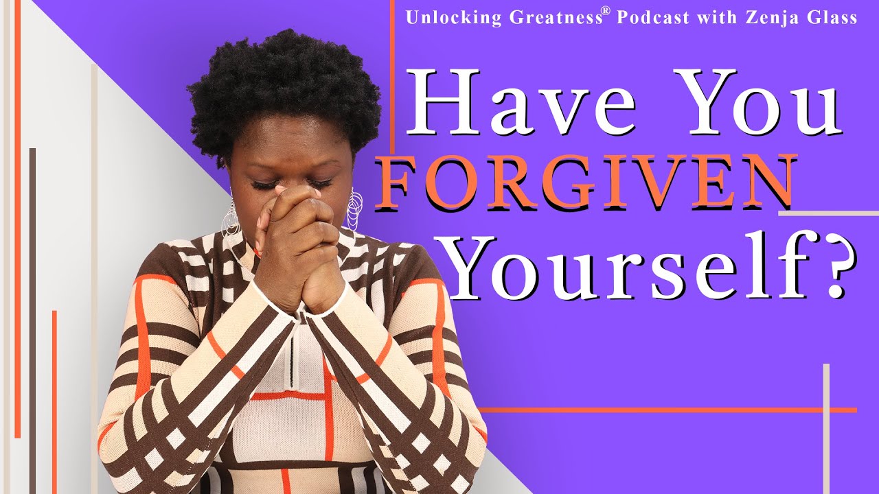 Unlocking Greatness Podcast with Zenja Glass. Episode #048: Have You ...