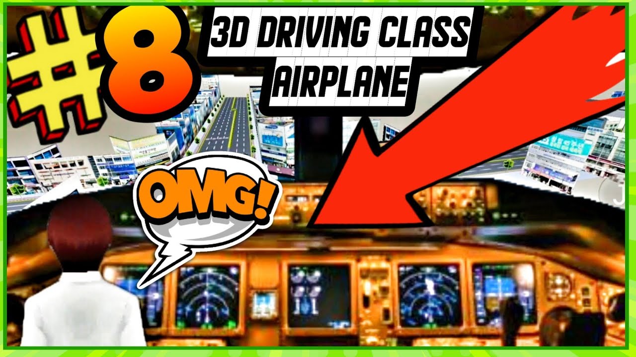3d driving class #8 Airplane Riding ️ Android Gameplay 🎮 Car Games 🚗 ...