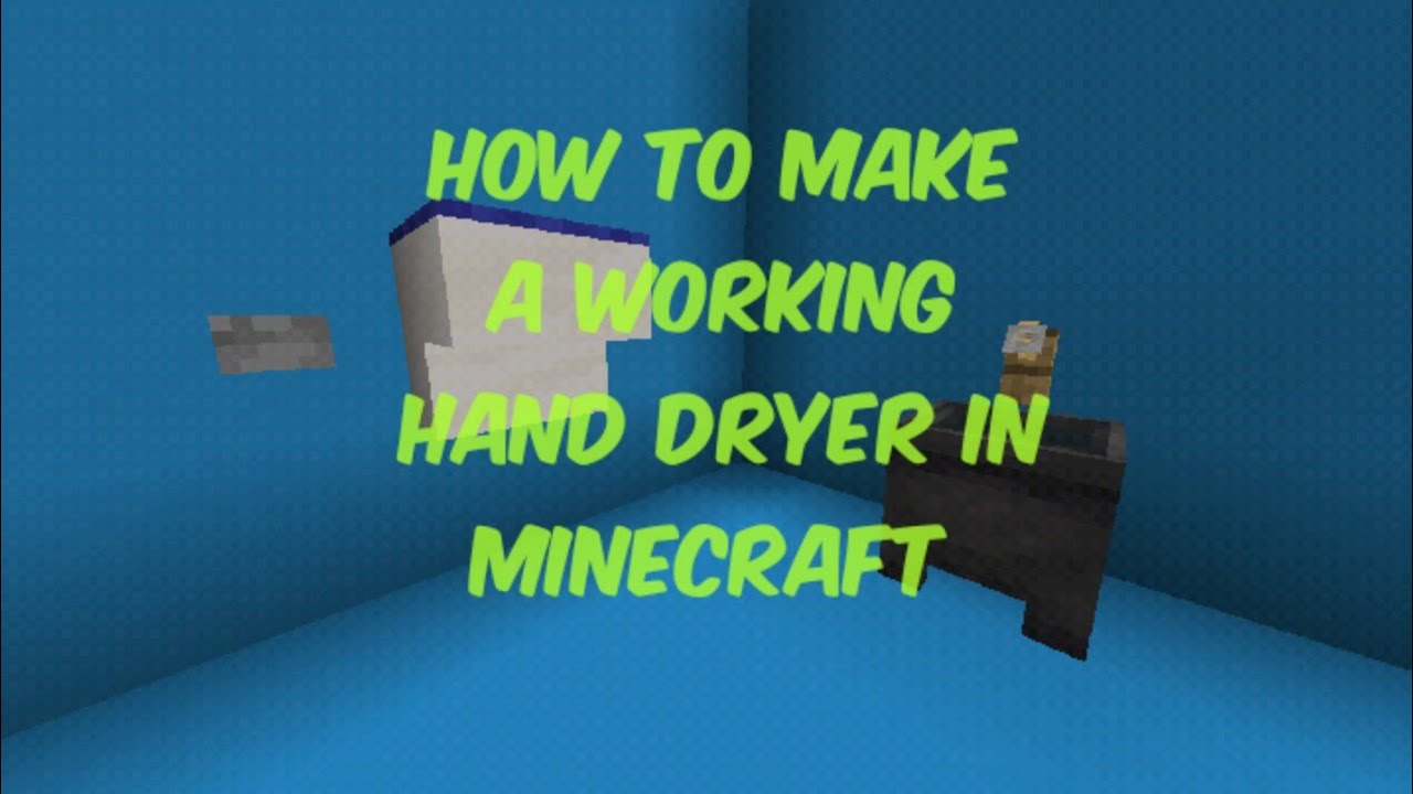 How to make a Simple Working Hand Dryer | Minecraft Tutorial - YouTube