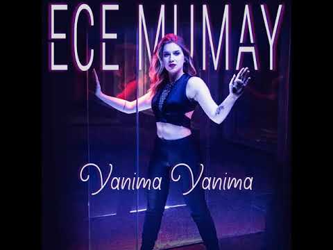 Ece Mumay - yanıma yanıma