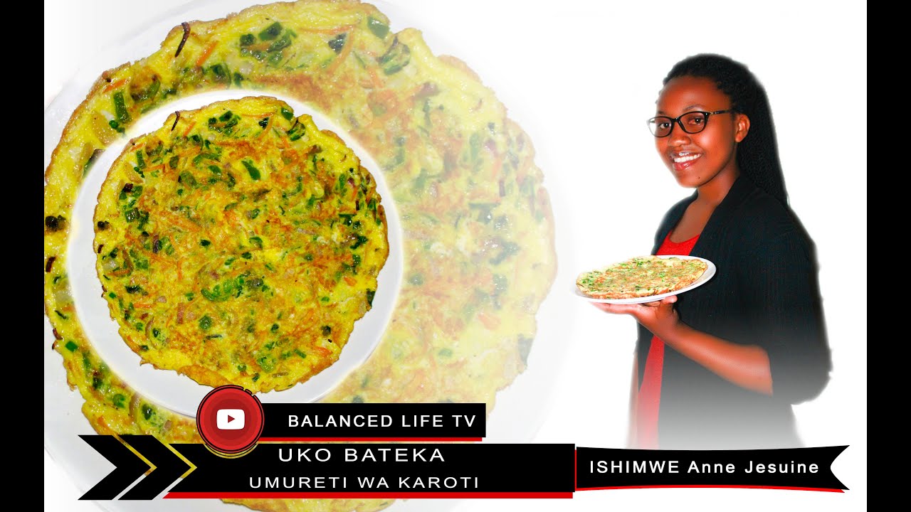 Guteka- UMURETI Wa Karoti Uryoshye Cyane - YouTube