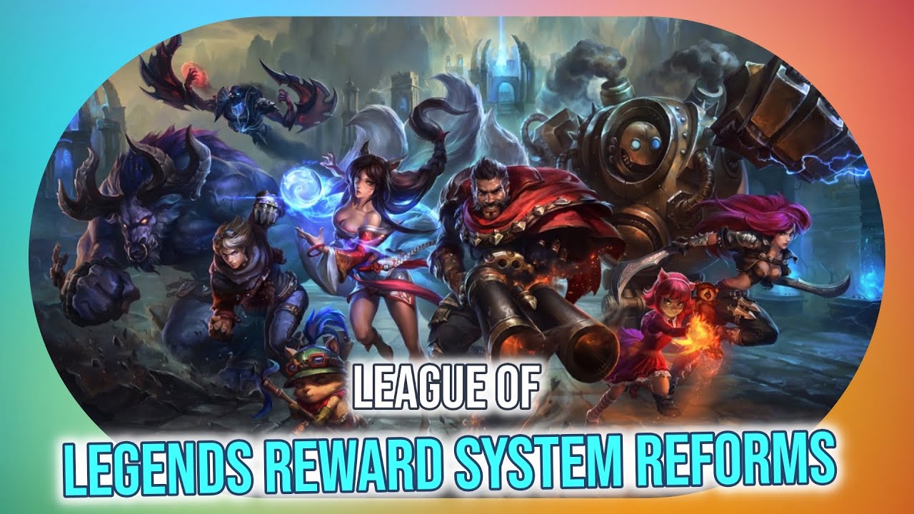 League of Legends New Reward System Explained: 882 Hours to Unlock a ...