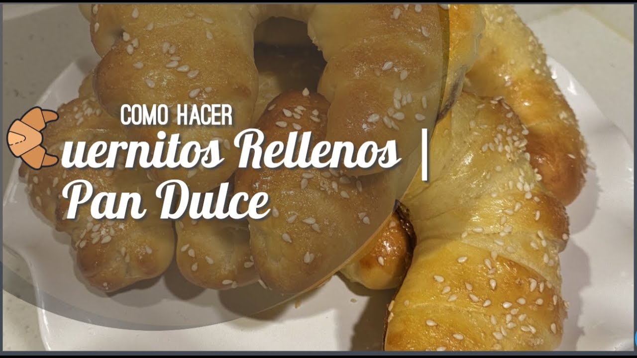 COMO HACER CUERNITOS RELLENOS - PAN CASERO - YouTube