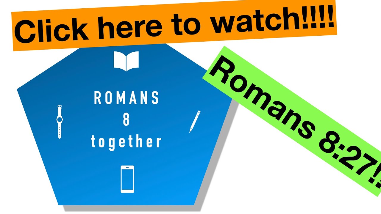 Romans 8 27 Together - YouTube