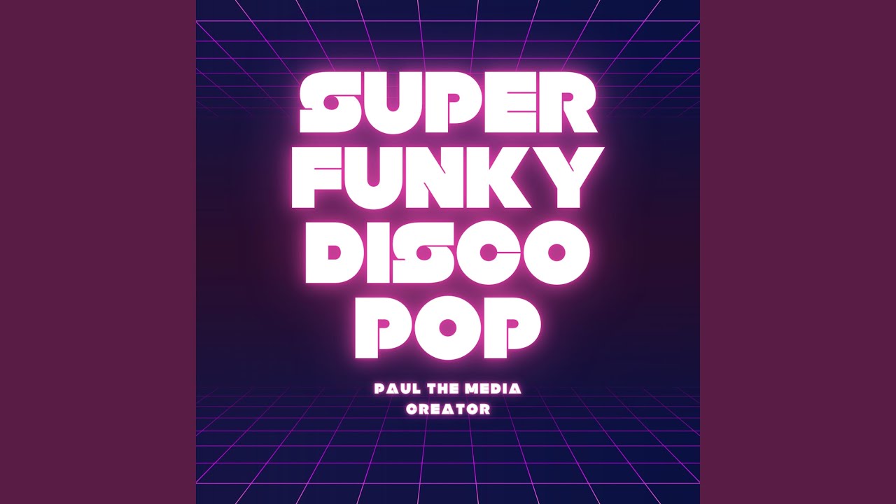 Super Funky Disco Pop - YouTube