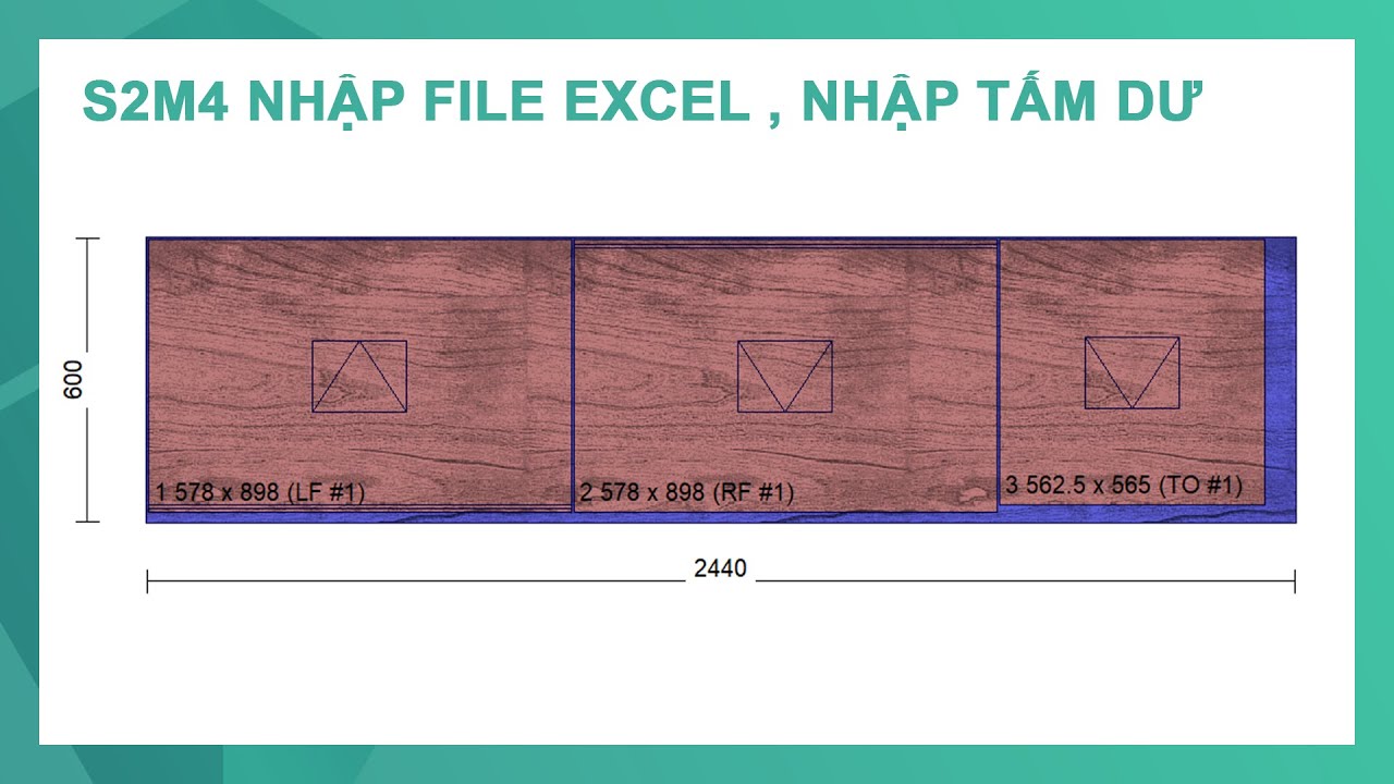 S2M4 NHẬP FILE EXCEL VÀO S2M, NHẬP TẤM DƯ - CABINET VISION 2023 - YouTube