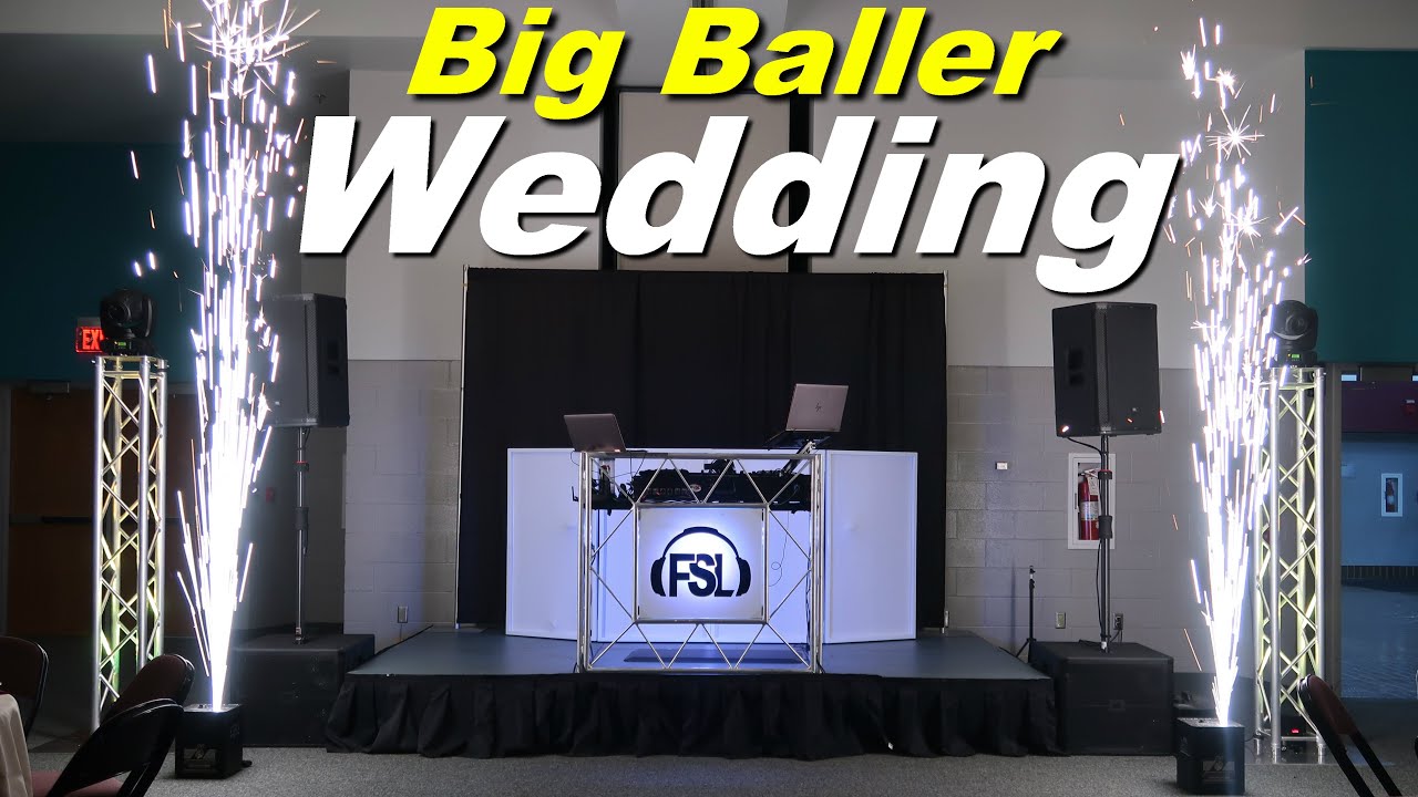 Big Baller Mobile DJ Setup | Wedding cold spark fountains | DJ Gig log ...