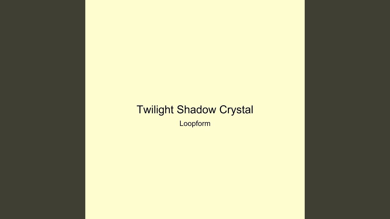 Twilight Shadow Crystal - YouTube