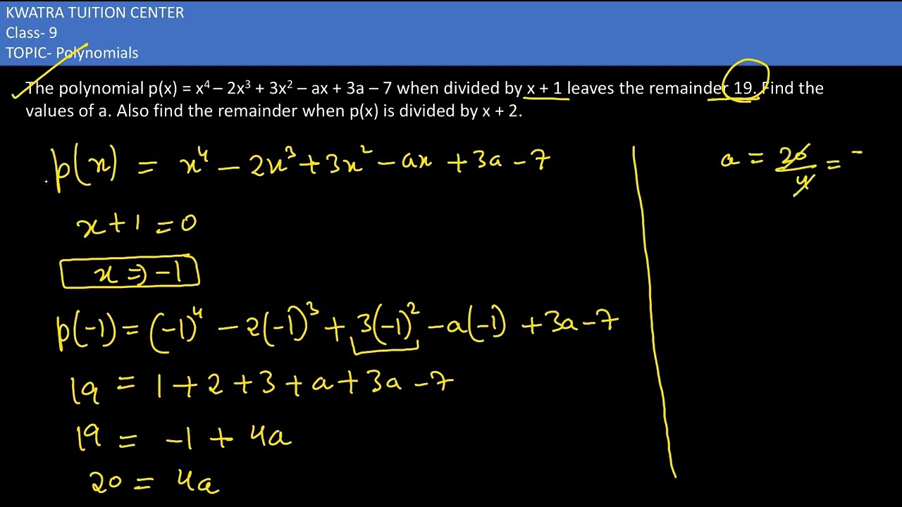 9 The Polynomial P x X4 2x3 3x2 Ax 3a 7 When Divided By X 9 The Polynomial P x X4 2x3 3x2 Ax 3a 7 When Divided By X