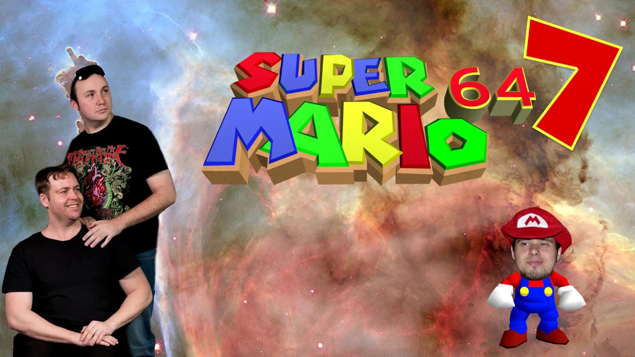 Super Mario 64 Part 7: The Return - YouTube