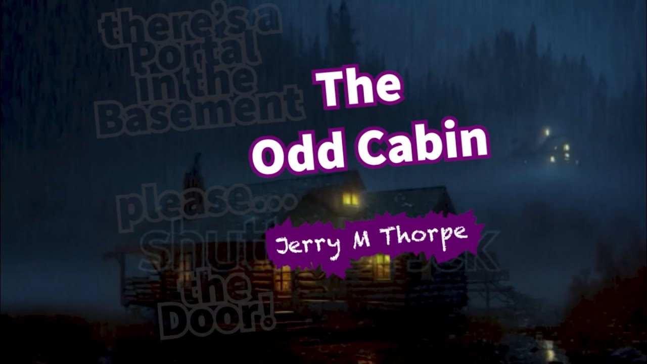 The Odd Cabin | A teaser sneak peek at Jerry M Thorpe’s September 2024 ...