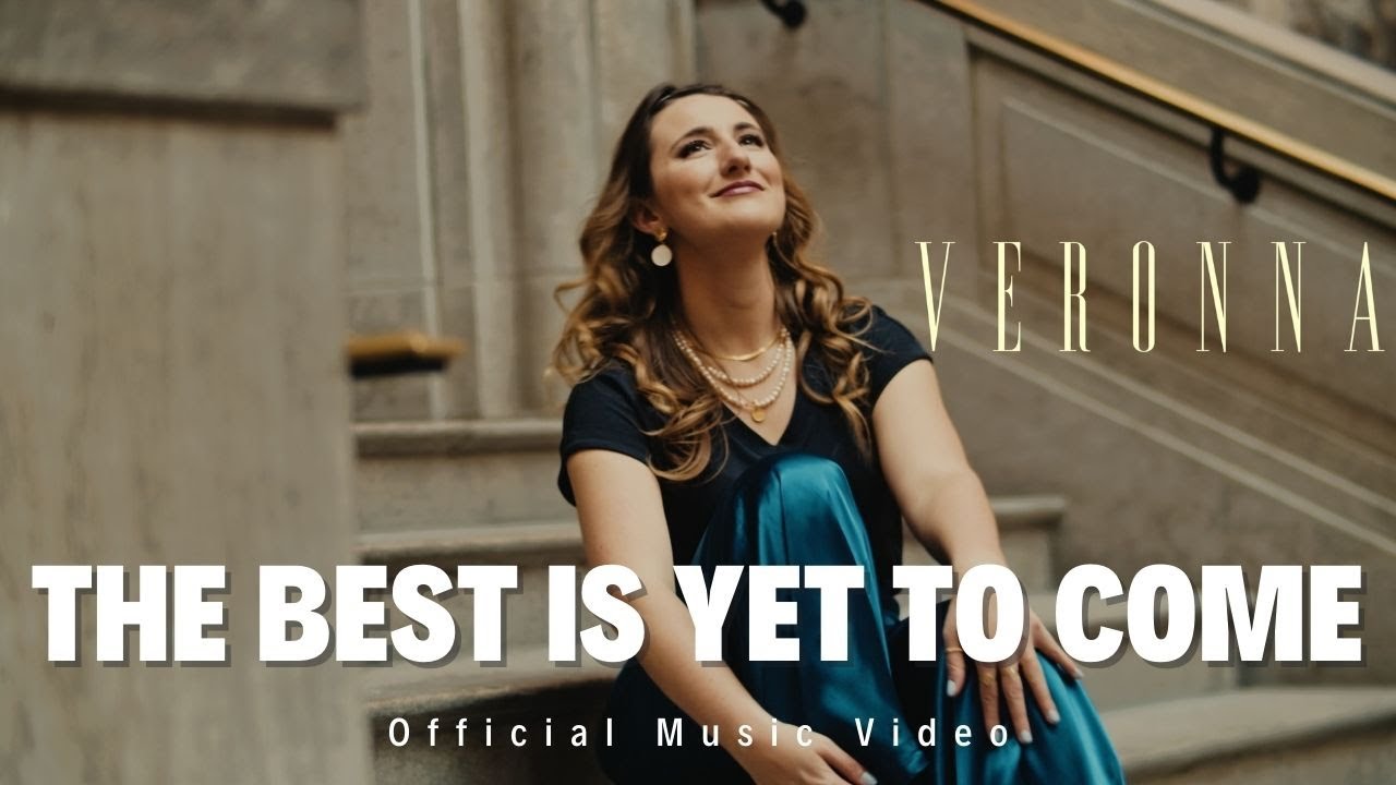 Veronna - The Best Is Yet To Come [Official Video] - YouTube