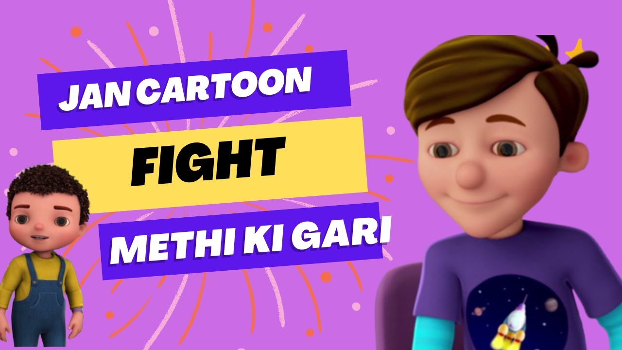 JAN Cartoon Methe Ki Gari #Jan #Jaan #JanCartoon #PakistaniCartoon # ...