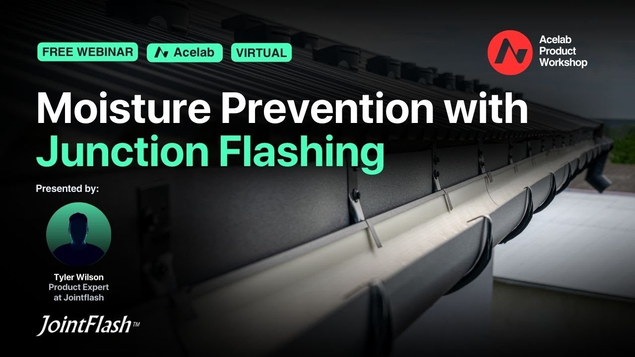 Moisture Prevention with Junction Flashing [Webinar] - YouTube