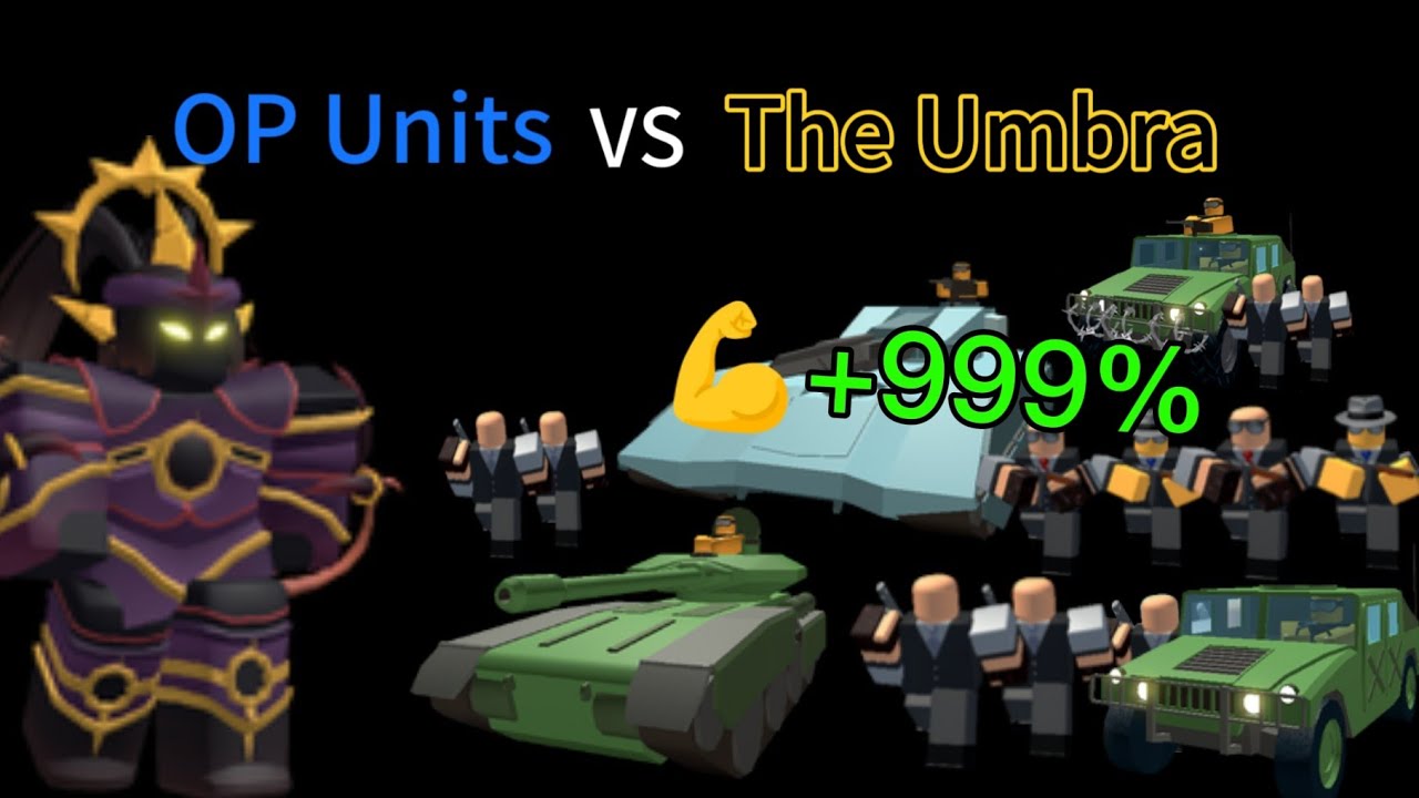 OP Units VS The Umbra Edit (TDS MODDED) - YouTube