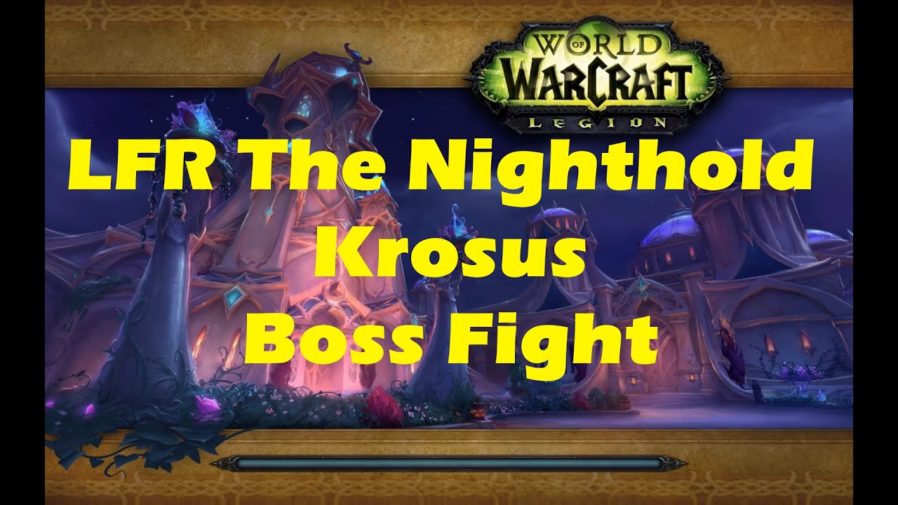 WoW Legion LFR The Nighthold 25man raid: Krosus Boss Fight [Enhancement ...