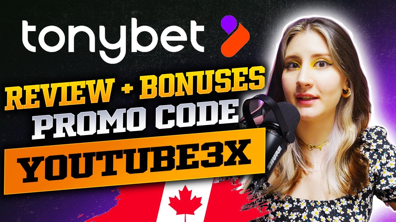 🇨🇦 🎰 TonyBet Review Explaining ALL BONUSES | Casino & Sports - YouTube