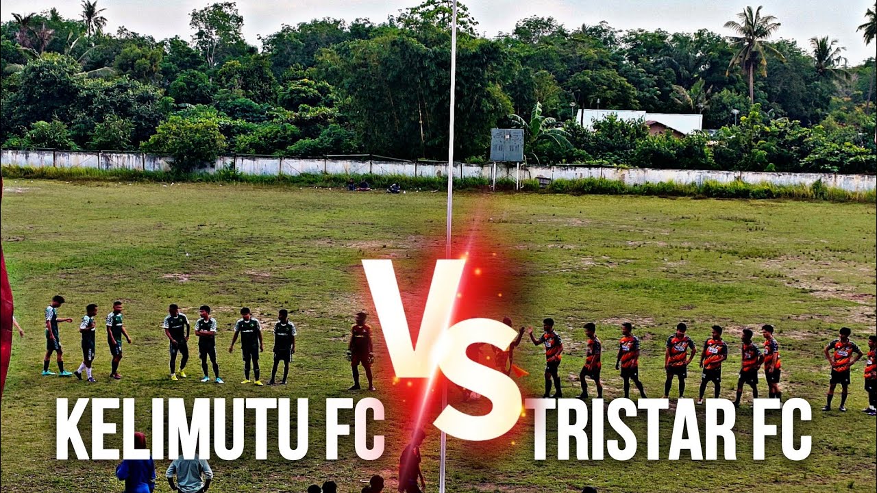 💥 FULL MATCH 💥 TRISTAR FC VS KELIMUTU FC Persami Cup 2024 - YouTube