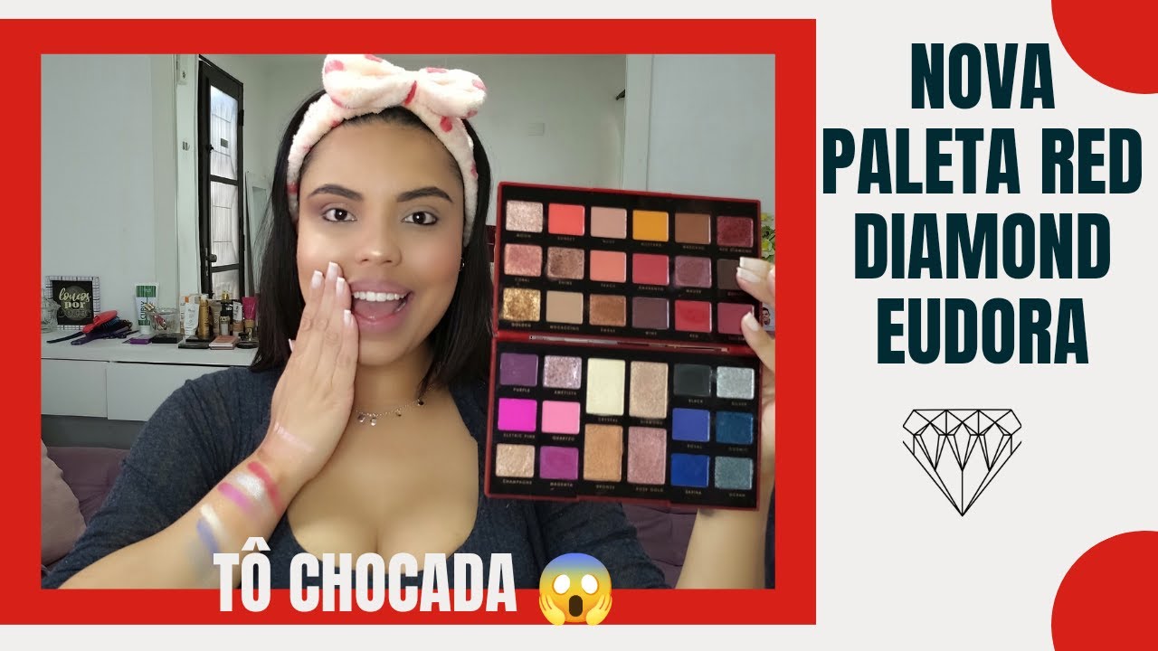 NOVA PALETA RED DIAMOND EUDORA - PRIMEIRAS IMPRESSÕES - RESENHA POR ...