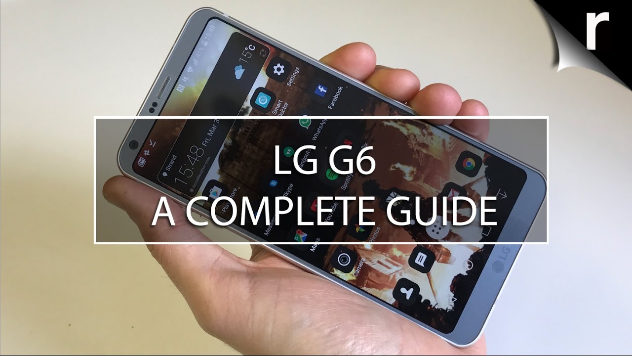 LG G6 Complete Guide: Unboxing, review, best hidden features and more ...