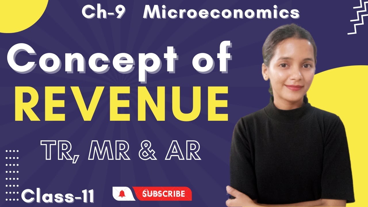 Class-11 | Microeconomics | Ch-9 | Concept of Revenue| L-1 | CBSE ...