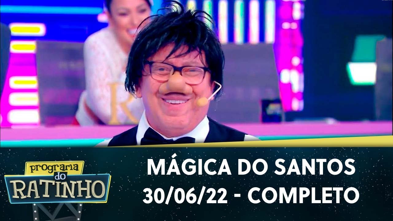 Mágica do Santos - Completo | Programa do Ratinho (30/06/22) - YouTube