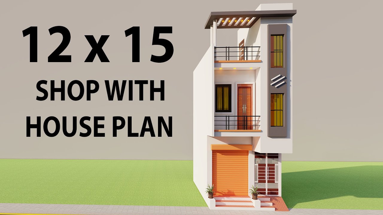 Small Shop With House Planing,3D 12x15 Dukan Or Makan ka Naksha,Duplex ...