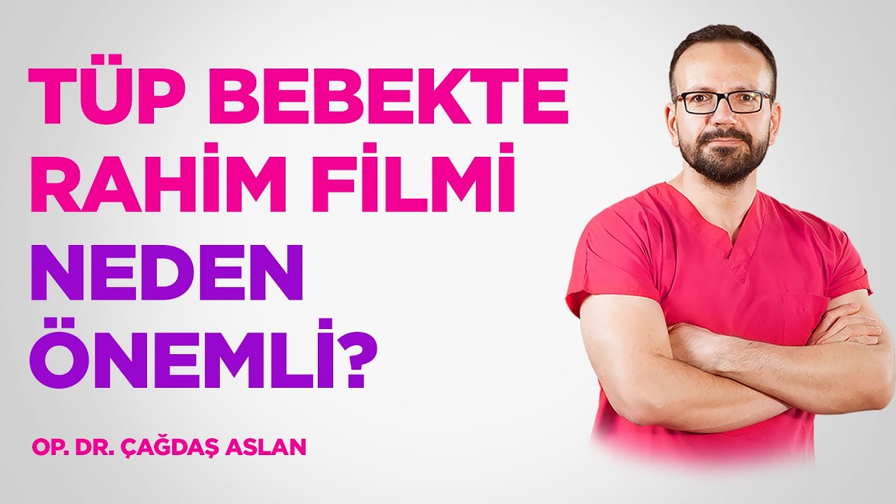 TÜP BEBEKTE RAHİM FİLMİ NEDEN ÖNEMLİ? - YouTube