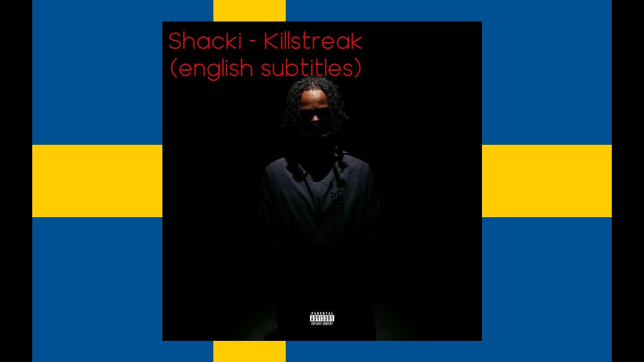 Shacki - Killstreak (english subtitles) - YouTube