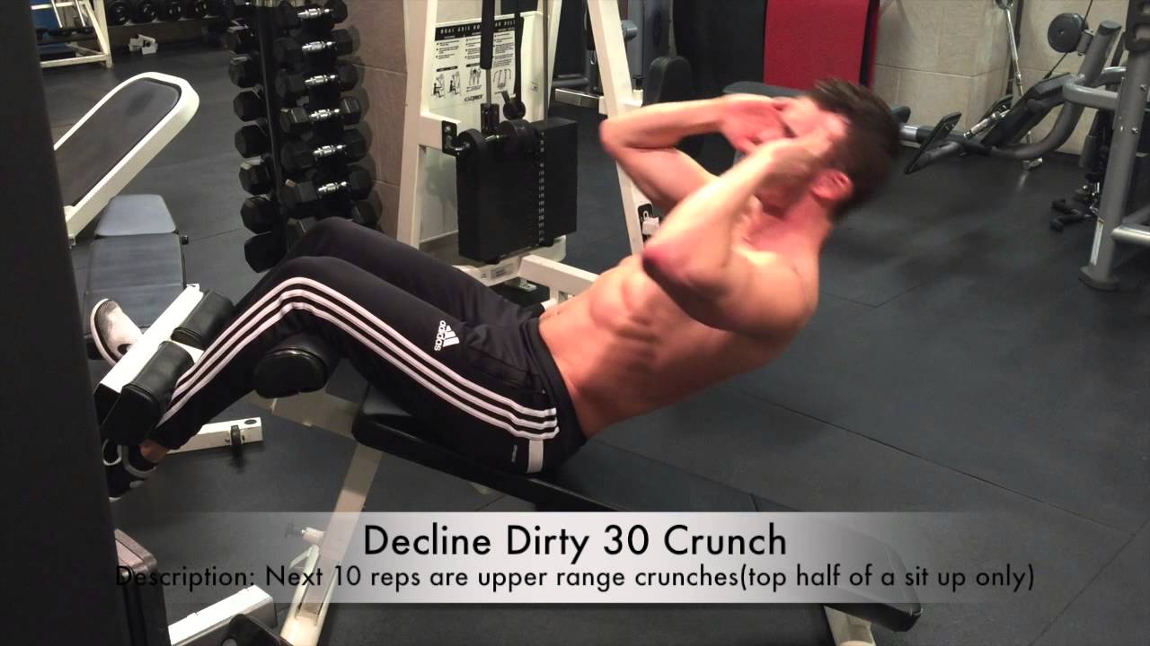 Decline Dirty 30 Crunch - YouTube