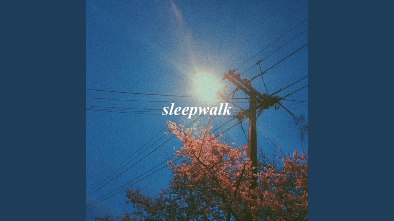 Sleepwalk - YouTube