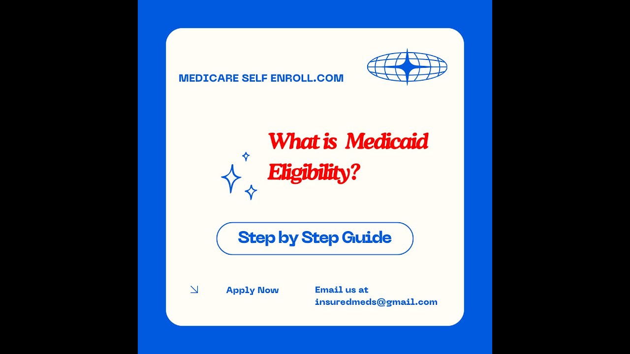 "What Is Medicaid Eligibility?: A Step by Step Guide to applying" - YouTube