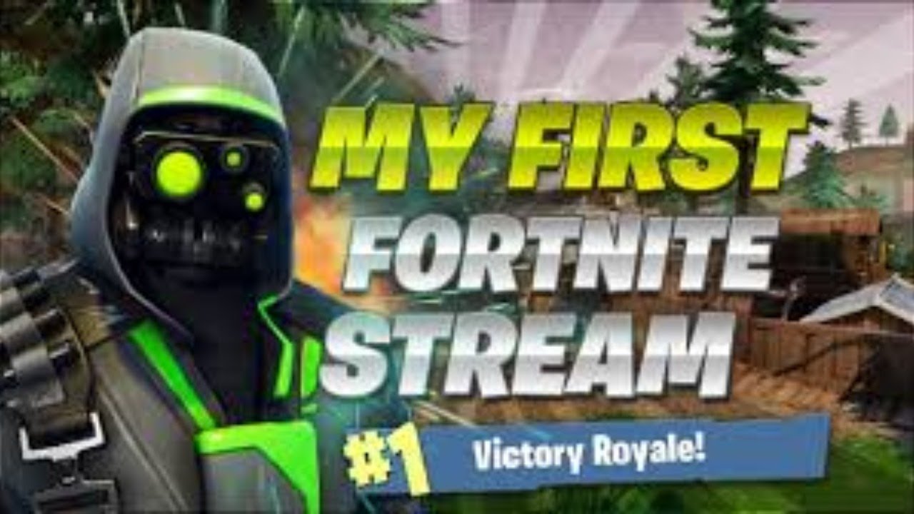 first Fortnite Stream - YouTube