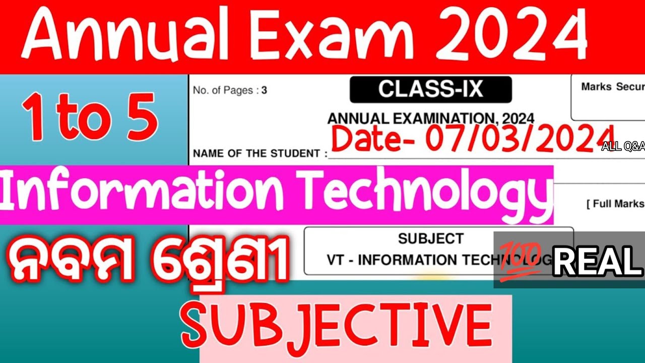 Class 9 Information Technology Annual Exam 2024 Original paper with ...