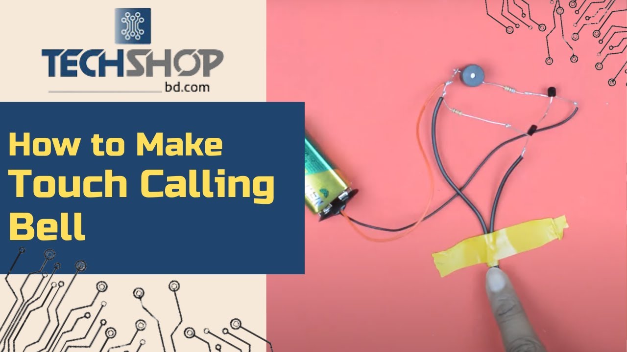 How to Make Touch Calling Bell । Make a Doorbell in Just 2 Minutes ...