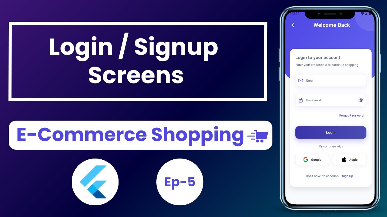 Login/Signup Screens Ep-5 - E-Commerce Shopping App In Flutter - YouTube