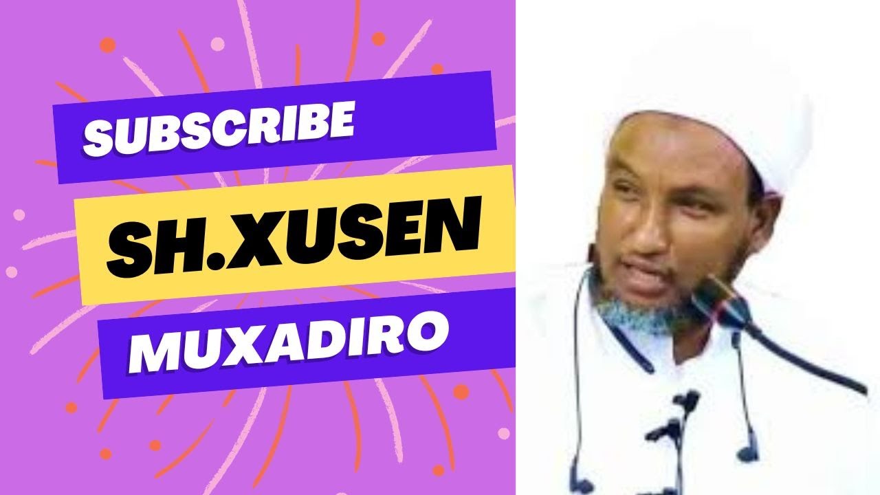 Sh Xuseen Cali Muxaadiro - YouTube