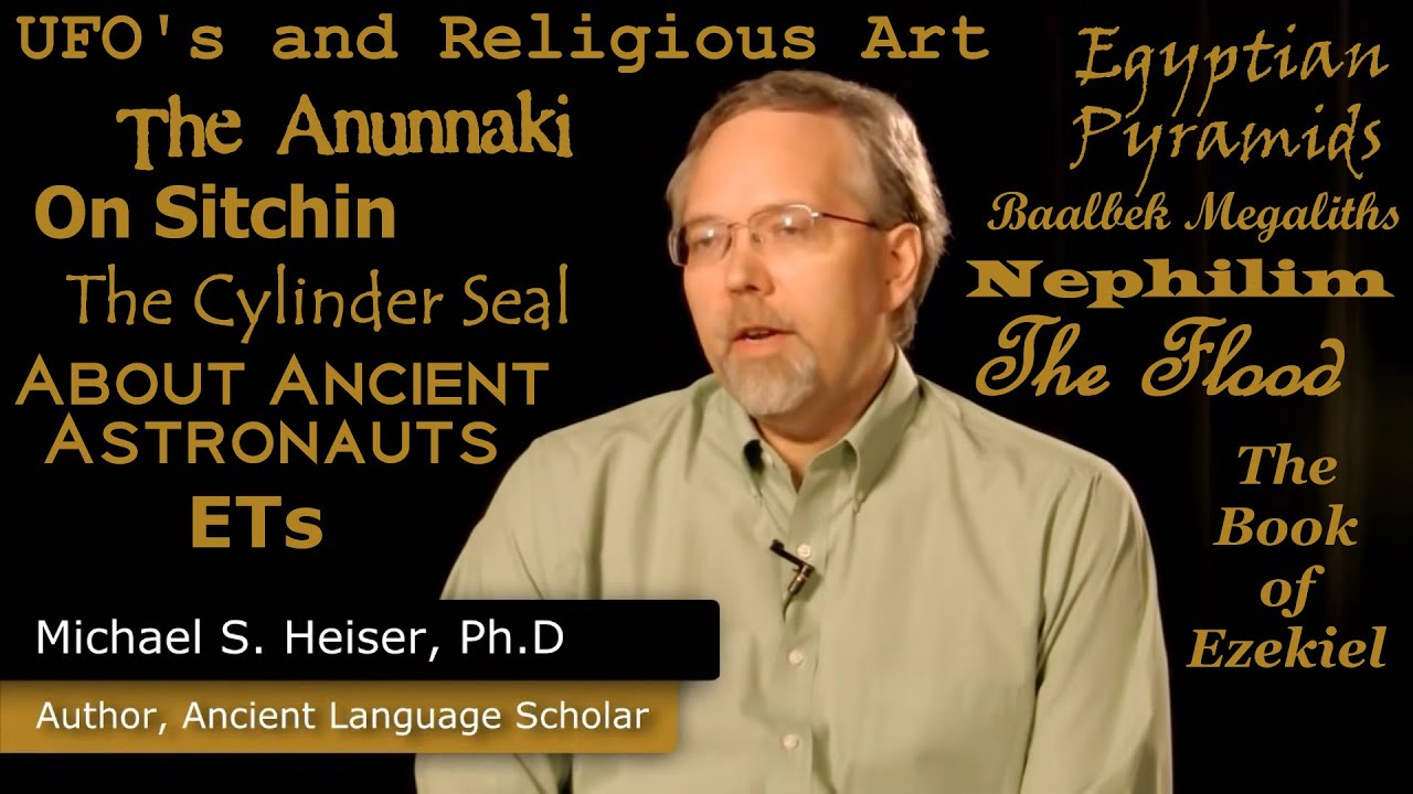 ANCIENT MYSTERIES & ADVANCED CIVILIZATIONS (Dr. Michael S. Heiser ...