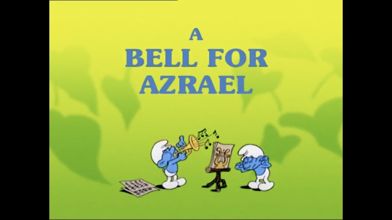 The Smurfs - A Bell For Azrael - YouTube