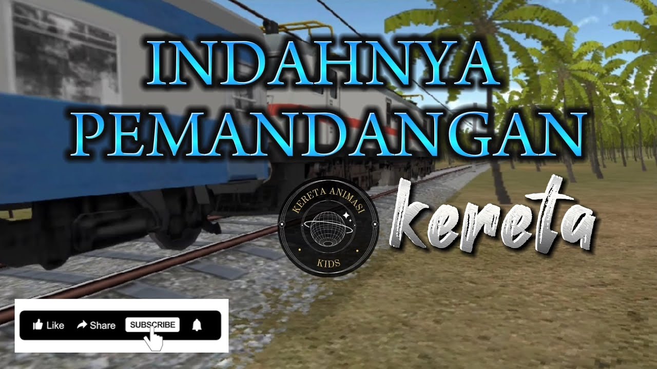 KOMPONEN KOMPONEN KERETA || KERETA EDUKASI || train sim - YouTube